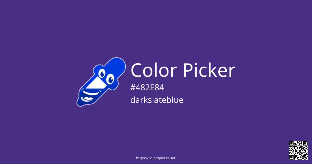 Color Picker: darkslateblue | #482E84