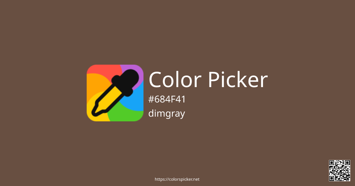 Color Picker: dimgray | #684F41