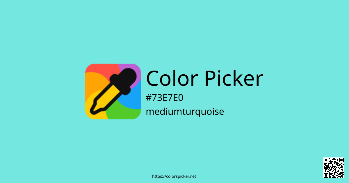 Color Picker: mediumturquoise | #73E7E0