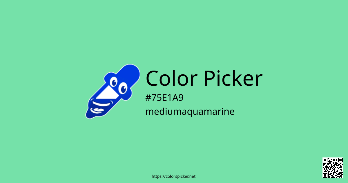 Color Picker: mediumaquamarine | #75E1A9