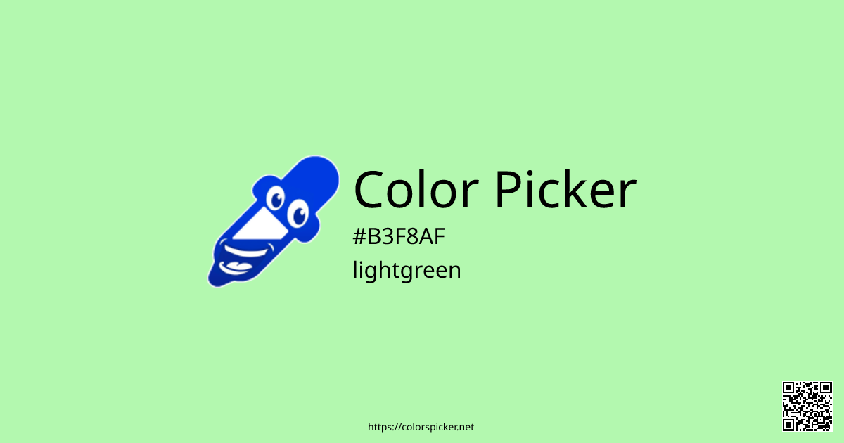 Color Picker: lightgreen | #B3F8AF