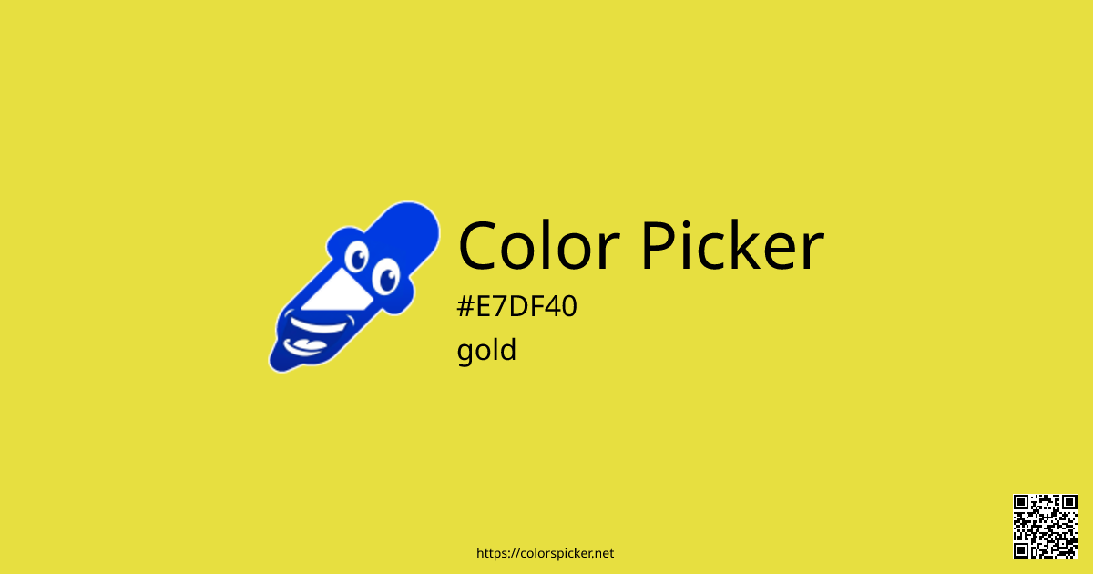Color Picker: gold | #E7DF40